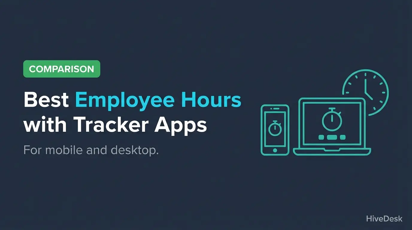 Best Employee Hours Tracker Apps for Mobile and Desktop | HiveDesk